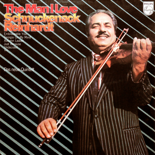 The Man I Love by Schnuckenack Reinhardt (Album; Philips; 6305 188 ...