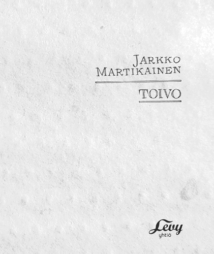 Toivo by Jarkko Martikainen (Album; Levy-yhtiö; L-Y 00160S): Reviews ...