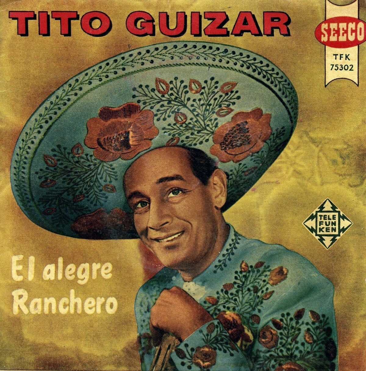 El alegre ranchero by Tito Guízar (EP): Reviews, Ratings, Credits, Song ...