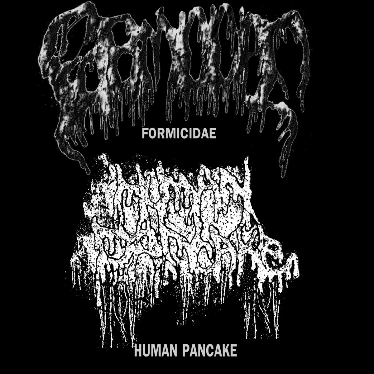 Formicidae / Human Pancake by Formicidae / Human Pancake (EP, Goregrind ...