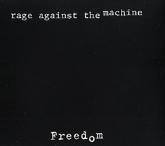Freedom by Rage Against the Machine (Single; Epic; EPC 659821 2 ...