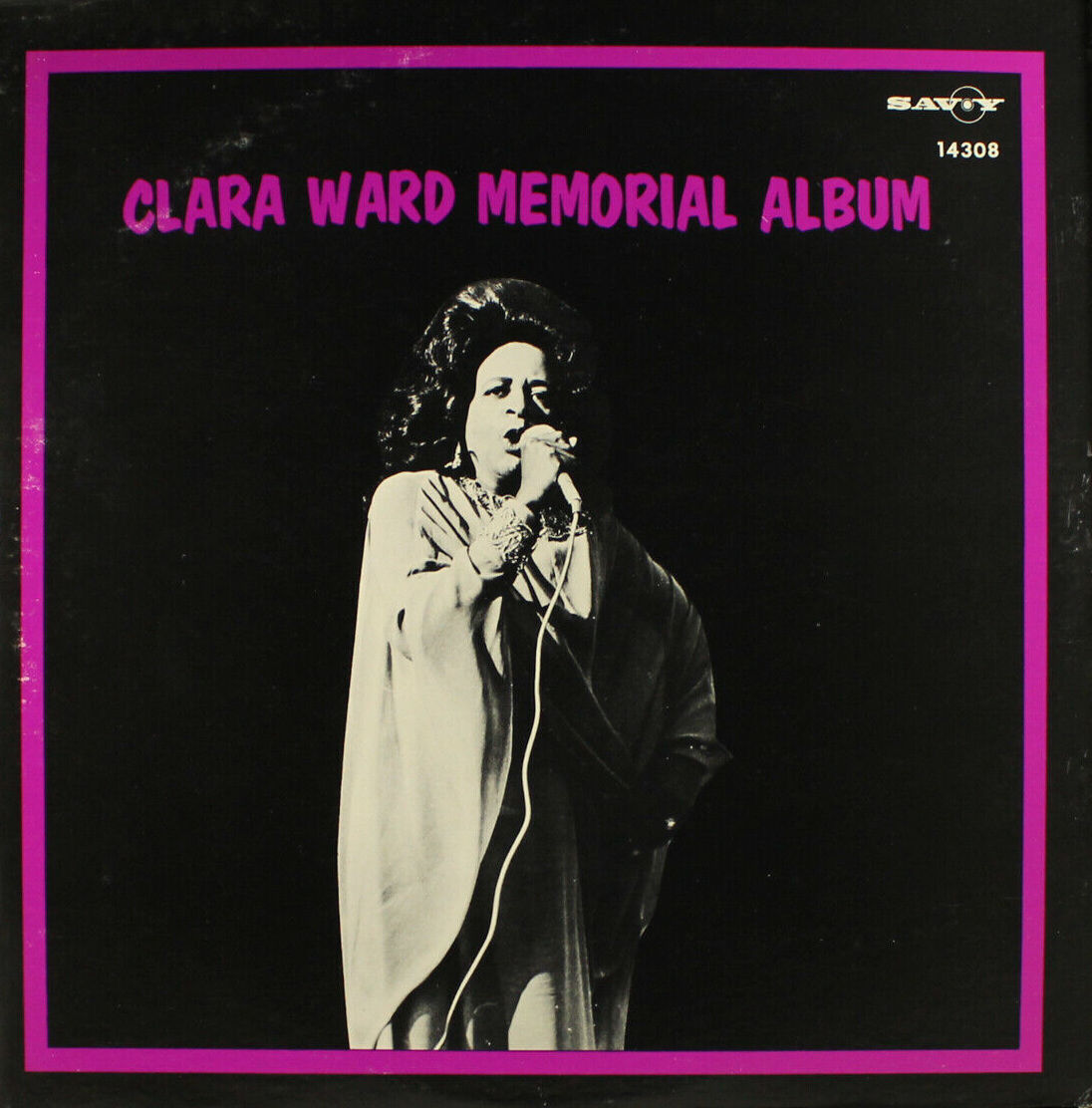 Memorial Album by Clara Ward (Album; Savoy; MG 14308): Reviews, Ratings ...