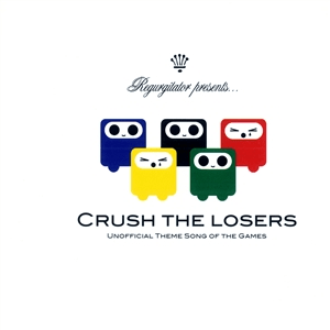 Crush the Losers by Regurgitator (EP): Reviews, Ratings, Credits, Song ...