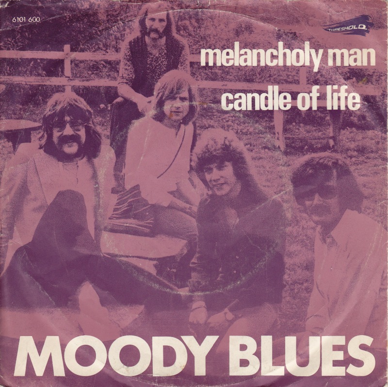 Melancholy Man / Candle of Life by The Moody Blues (Single, Progressive ...