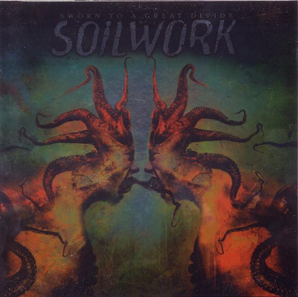 Sworn to a Great Divide by Soilwork (Album; Nuclear Blast; NB 1879-5): Reviews, Ratings, Credits ...