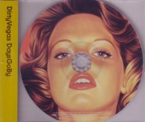 Days Go By by Dirty Vegas (Single; CDCRED 030 / 07243 551380 2 6 ...