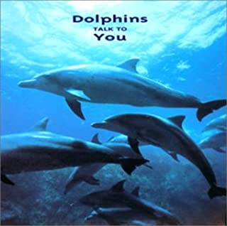 Dolphins Talk to You by Dream Dolphin (Single, Trance): Reviews ...