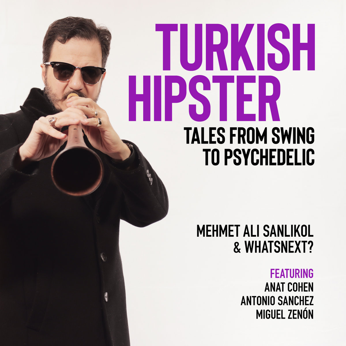 Turkish Hipster: Tales from Swing to Psychedelic by Mehmet Ali Sanlikol ...