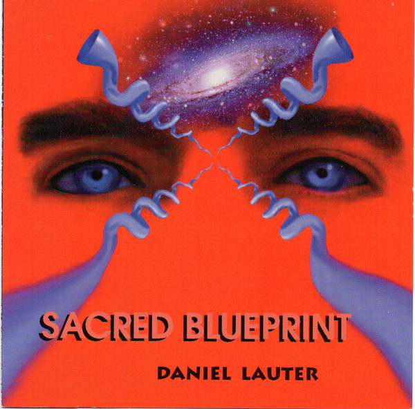 Sacred Blueprint by Daniel Lauter (Album, Tribal Ambient): Reviews ...