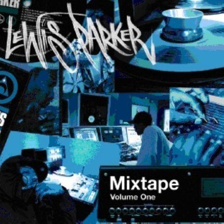 Mixtape Volume One by Lewis Parker (Mixtape): Reviews, Ratings, Credits ...