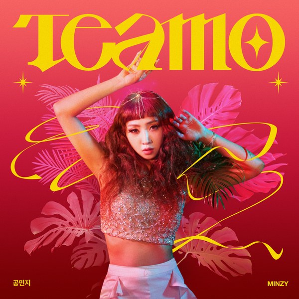 TEAMO by 공민지 [Minzy] (Single, K-Pop): Reviews, Ratings, Credits, Song list - Rate Your Music