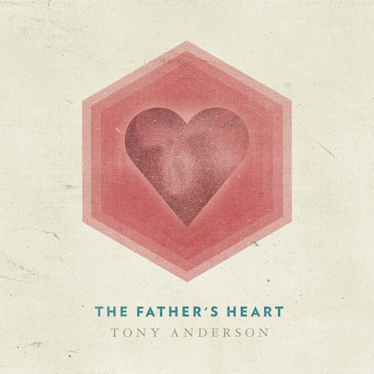 The Father's Heart by Tony Anderson (Single): Reviews, Ratings, Credits ...