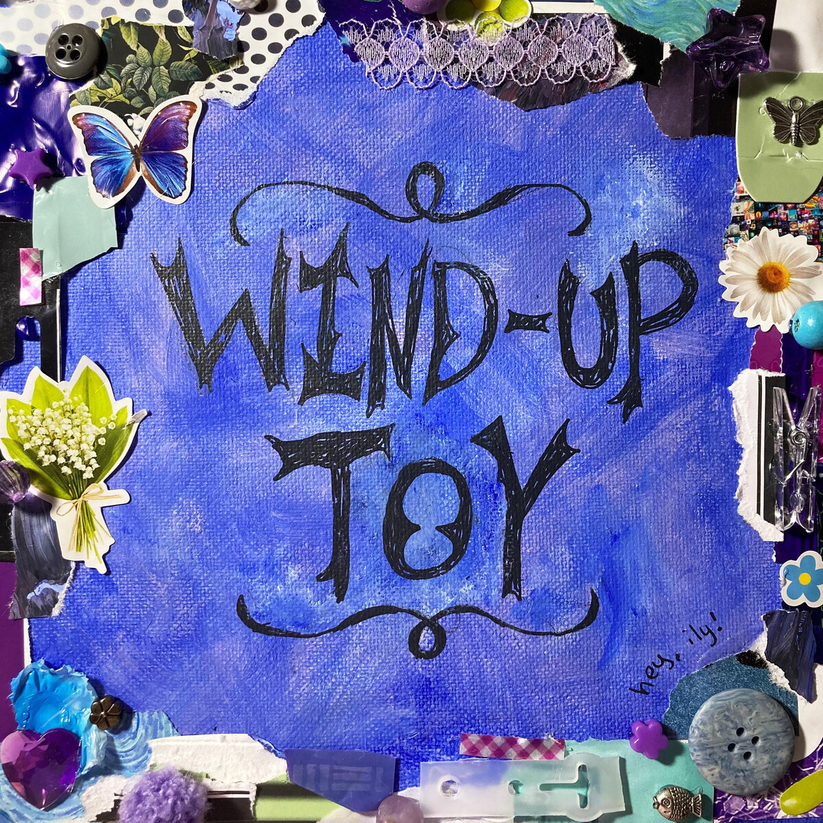 Wind-Up Toy by Hey, ily! (Single): Reviews, Ratings, Credits, Song list ...