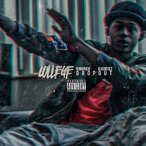 College Dropout by King Rico (Mixtape, Chicago Drill): Reviews, Ratings ...