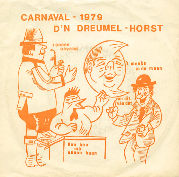 D'n Dreumel Horst; carnaval 1979 by Jan Smits / Toon te Baerts / Jan ...