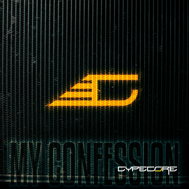 My Confession by Cypecore (Single): Reviews, Ratings, Credits, Song list - Rate Your Music
