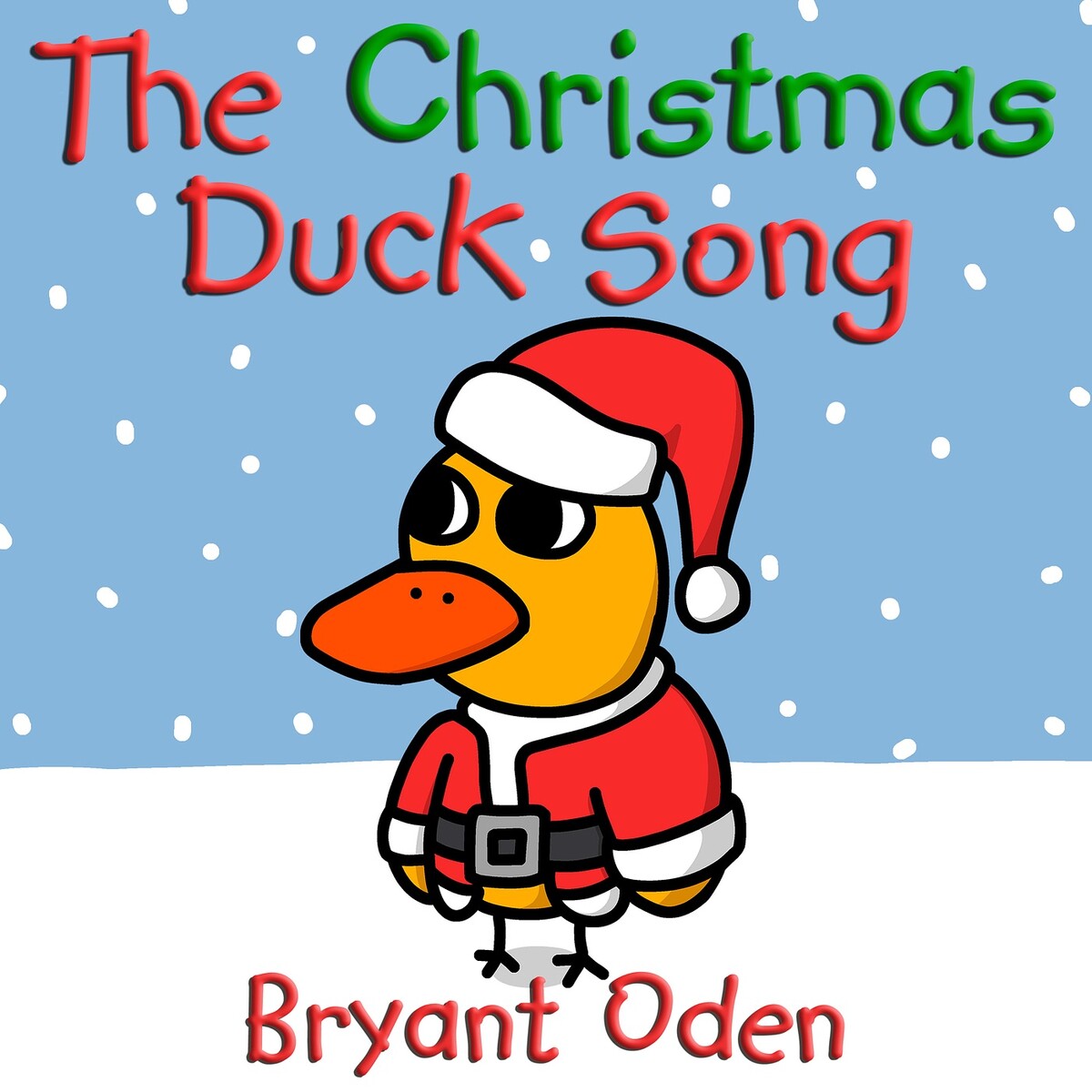The Christmas Duck Song by Bryant Oden (Single, Children's Music ...