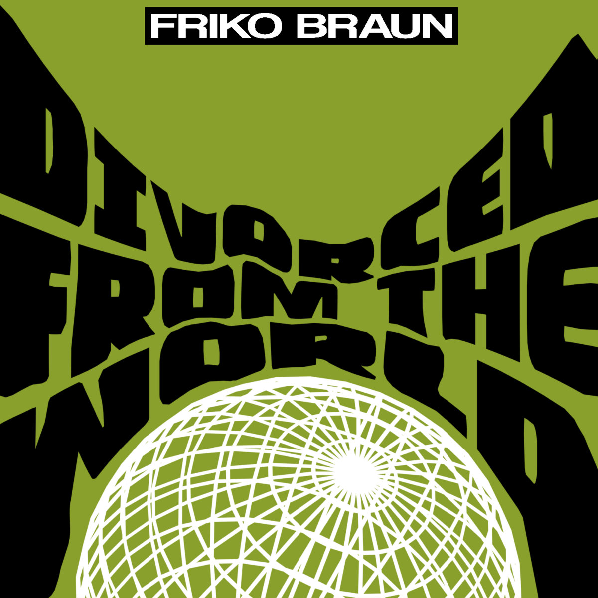 Divorced From The World by Friko Braun (Album): Reviews, Ratings ...