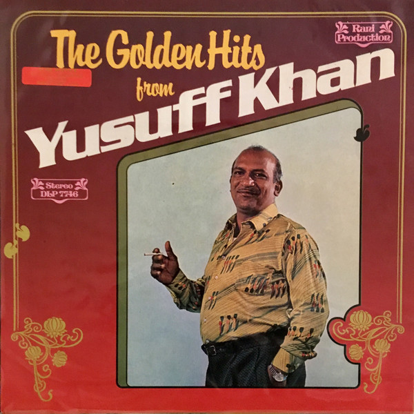The Golden Hits From Yusuff Khan by Yusuff Khan (Album): Reviews ...