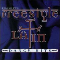 Freestyle Latin Dance Hits, Vol. 2 by Various Artists (Compilation ...