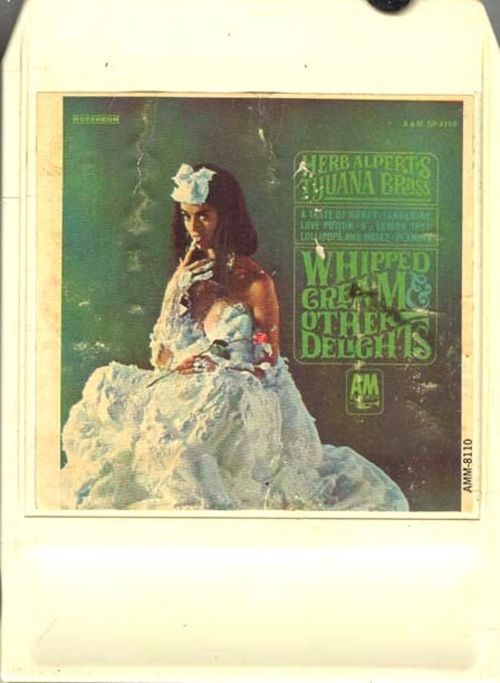 Whipped Cream & Other Delights by Herb Alpert's Tijuana Brass (Album; A ...