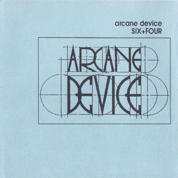 Six + Four by Arcane Device (Album): Reviews, Ratings, Credits, Song list - Rate Your Music