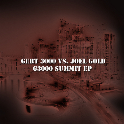 G3000 Summit EP by Gert 3000 & Joel Gold (EP; Deep-X; deepx051 ...