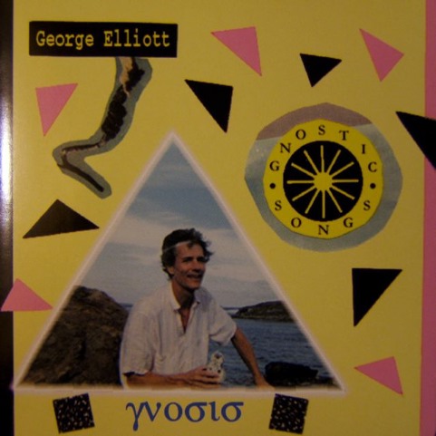 Gnostic Songs by George Elliott (Album): Reviews, Ratings, Credits ...