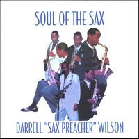 Darrell "Sax Preacher" Wilson Albums: songs, discography, biography ...