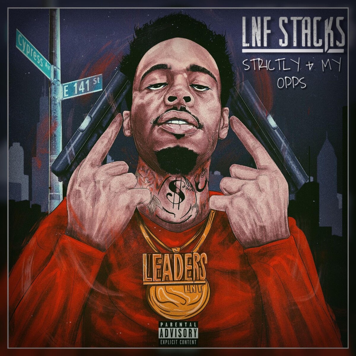 Strictly 4 My Opps by LNF Stacks (Mixtape, East Coast Hip Hop): Reviews, Ratings, Credits, Song ...