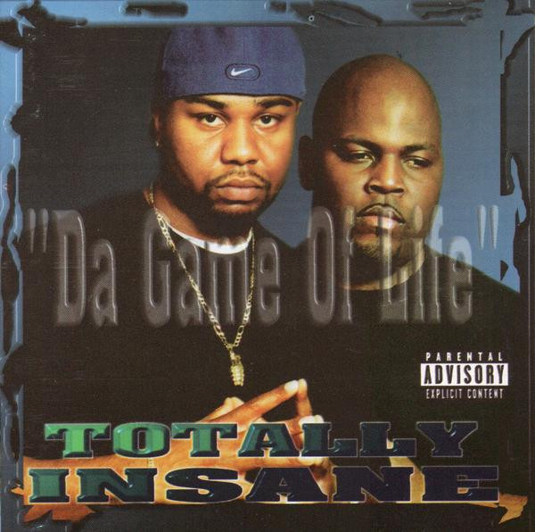Da Game of Life by Totally Insane (Album): Reviews, Ratings, Credits, Song list - Rate Your Music