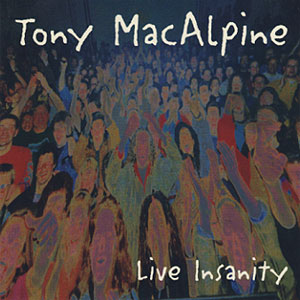 Live Insanity by Tony MacAlpine (Album, Progressive Metal): Reviews ...