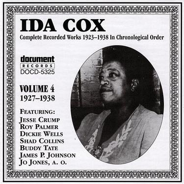 Complete Recorded Works in Chronological Order, Vol. 4 (1927-1938) by Ida Cox (Compilation ...
