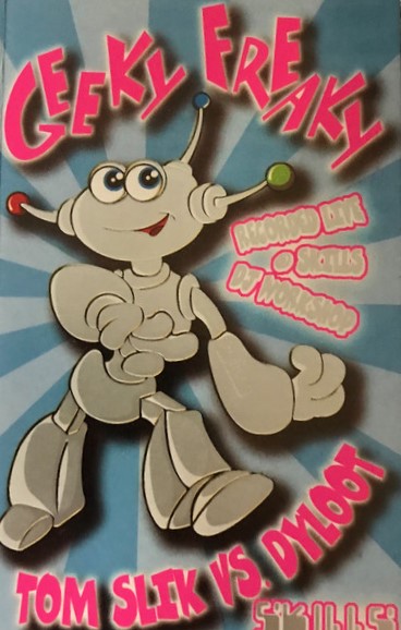Geeky Freaky by Tom Slik & Dyloot (DJ Mix): Reviews, Ratings, Credits ...