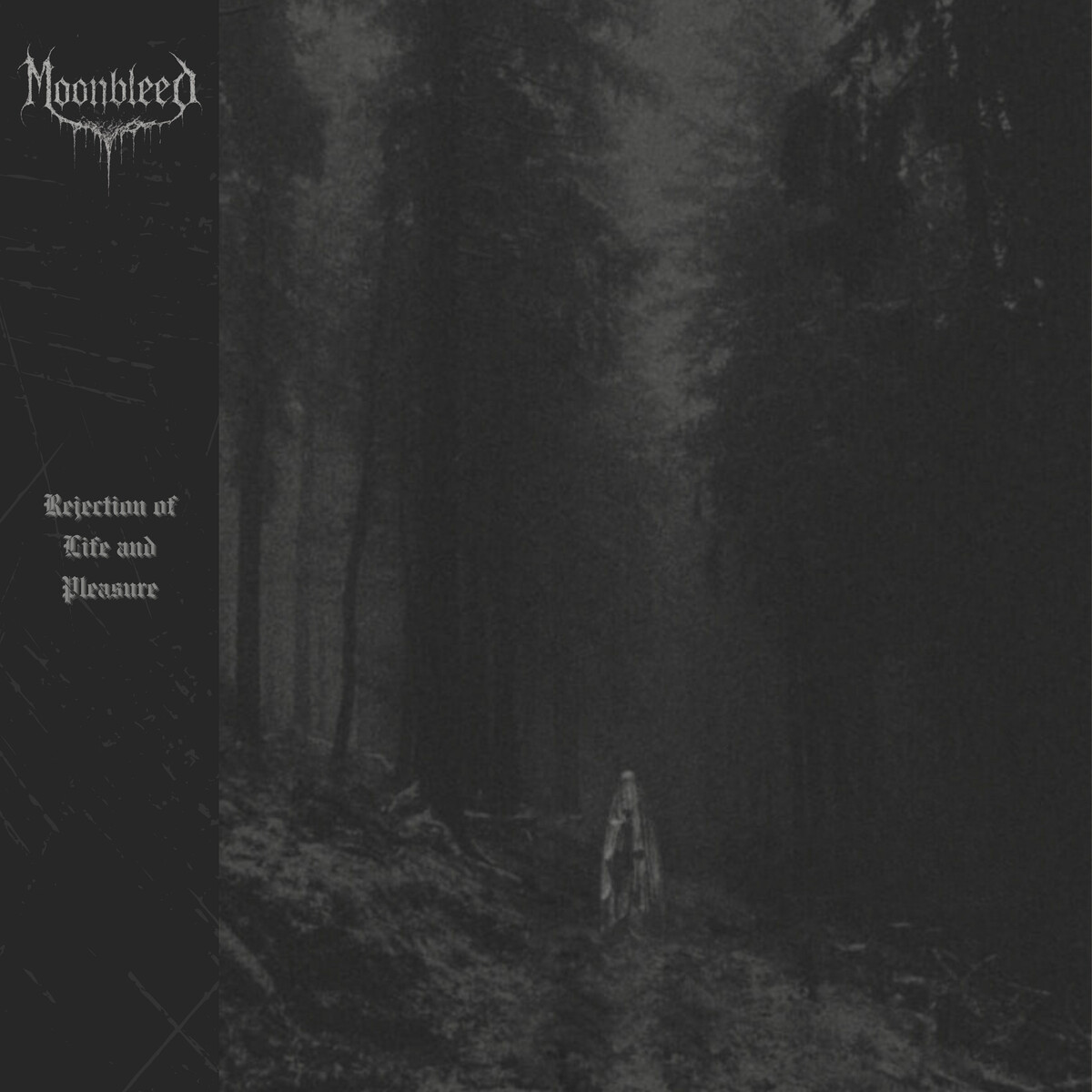 Rejection of Life and Pleasure by Moonbleed (Additional release ...