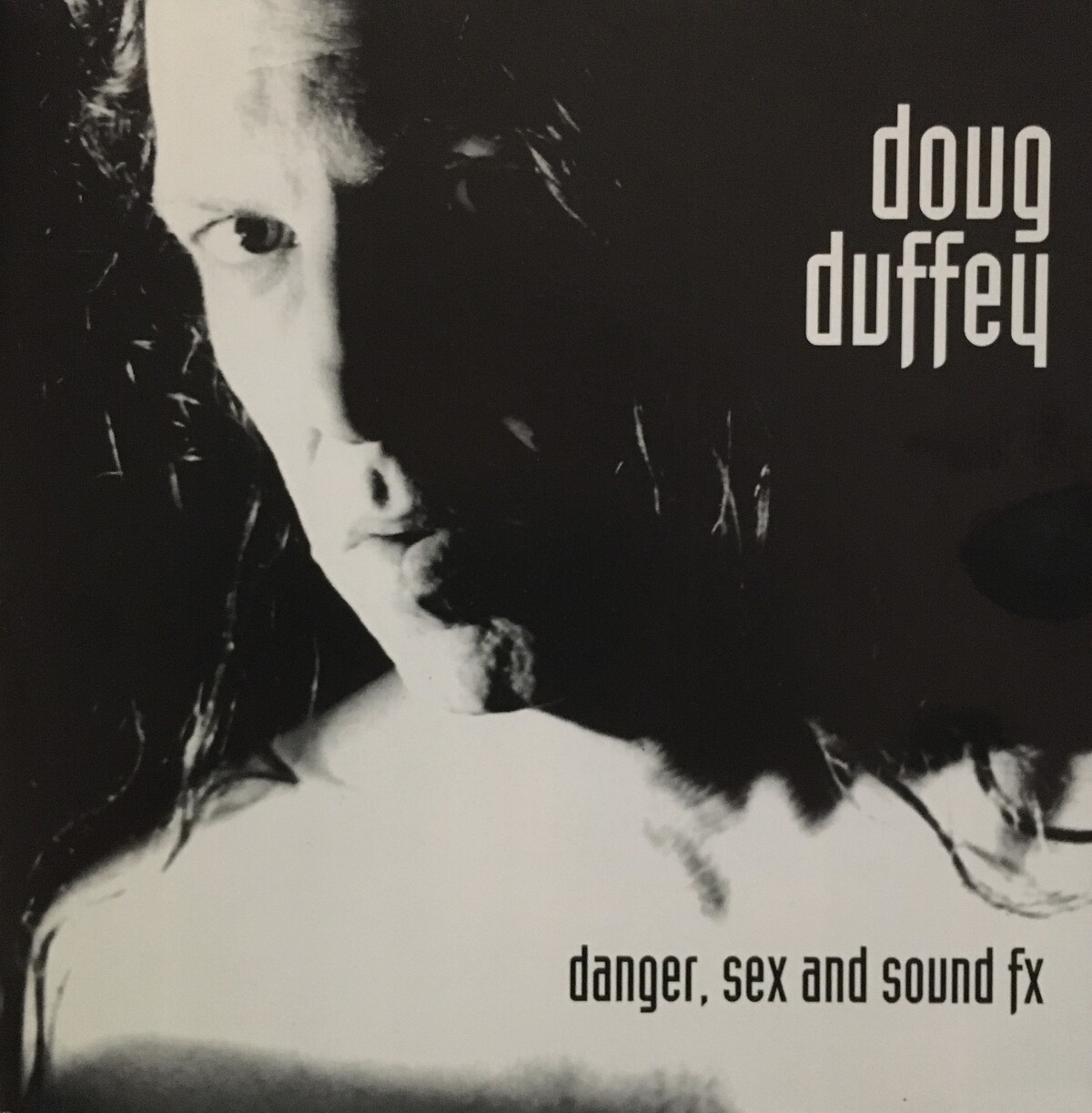 Danger, Sex and Sound FX by Doug Duffey (Album, Blues Rock): Reviews ...
