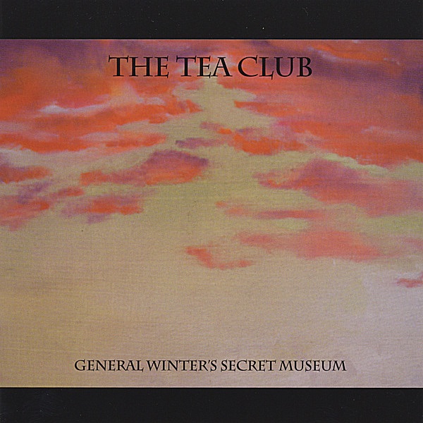 General Winter's Secret Museum by The Tea Club (Album): Reviews ...