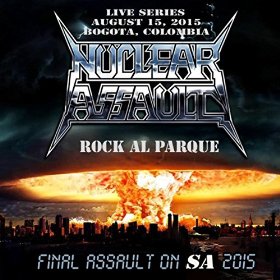 Live in Bogota, Colombia by Nuclear Assault (Album): Reviews, Ratings ...