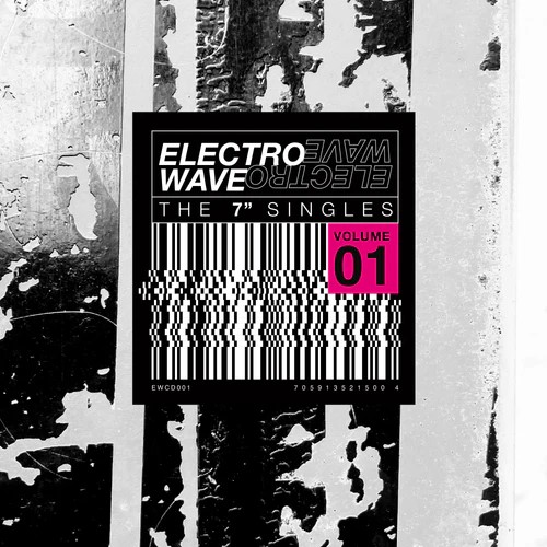 Electro-Wave: The 7" Singles Vol. 1 by Various Artists (Compilation ...