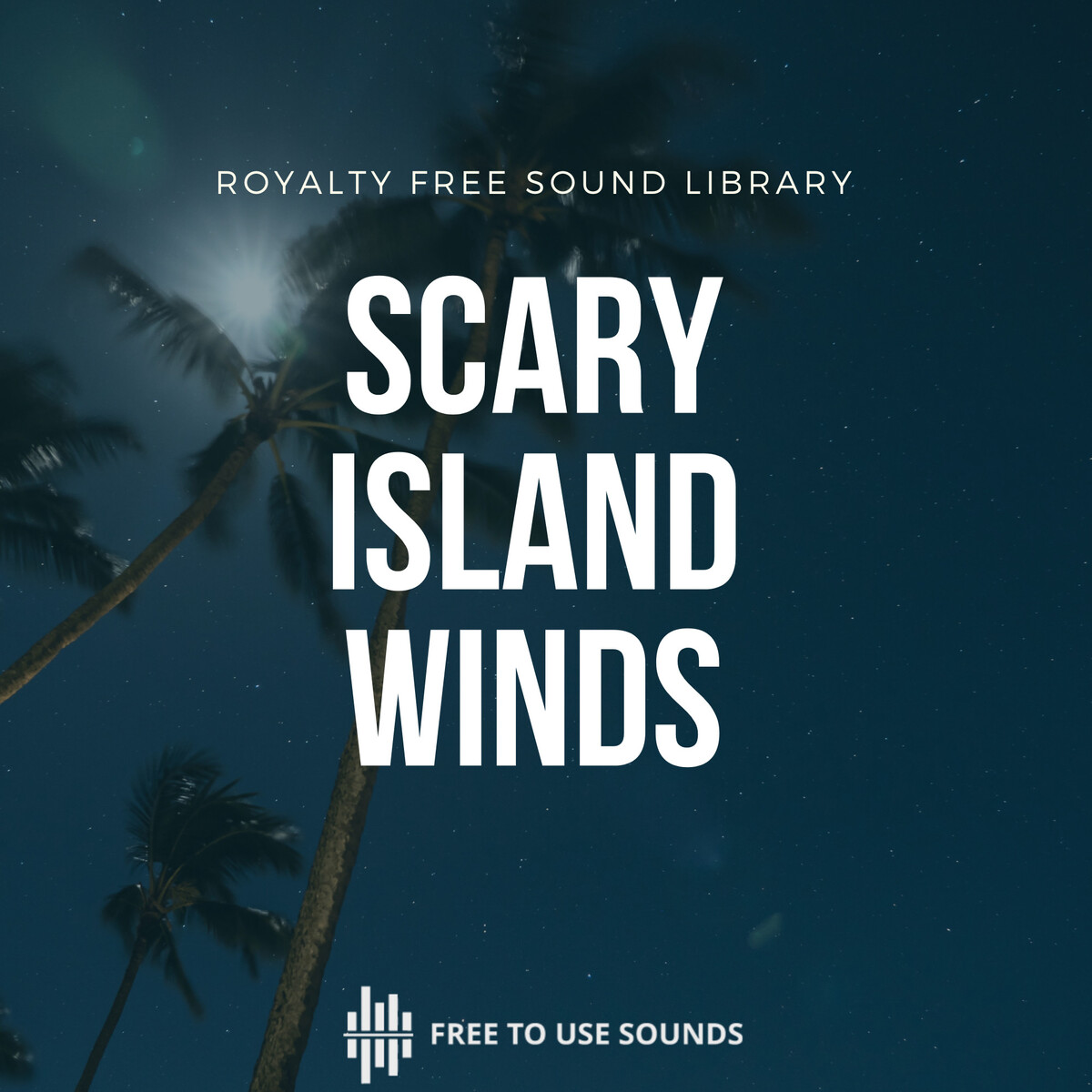 Scary Island Wind Sound Effects at Night by Free To Use Sounds (Album ...