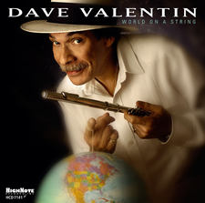 World On a String by Dave Valentin (Album, Latin Jazz): Reviews ...