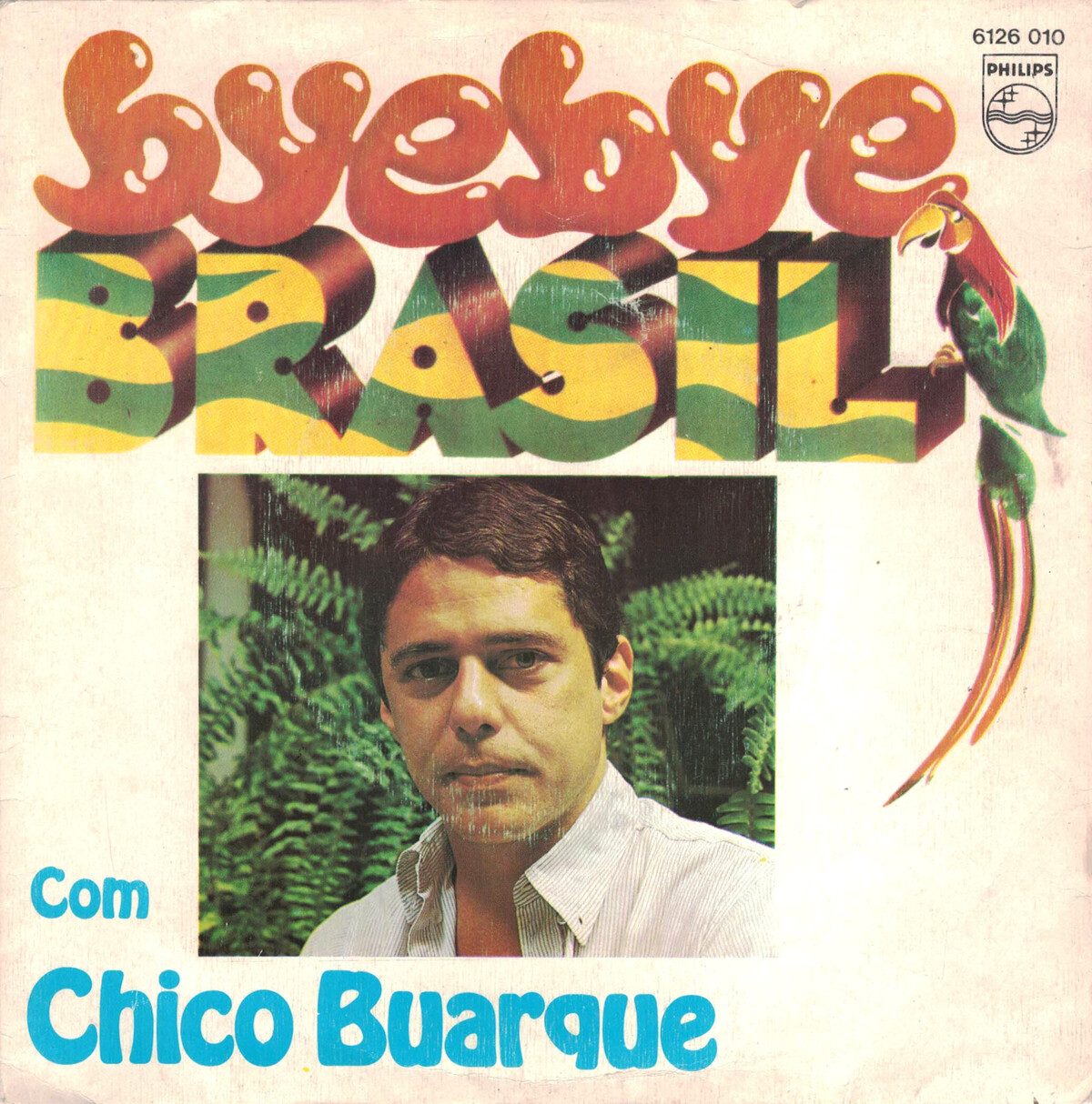 Bye Bye Brasil / Tema de um sanfoneiro by Chico Buarque (Single, MPB ...