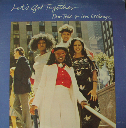 Let's Get Together by Pam Todd & Love Exchange (Album, Disco): Reviews ...