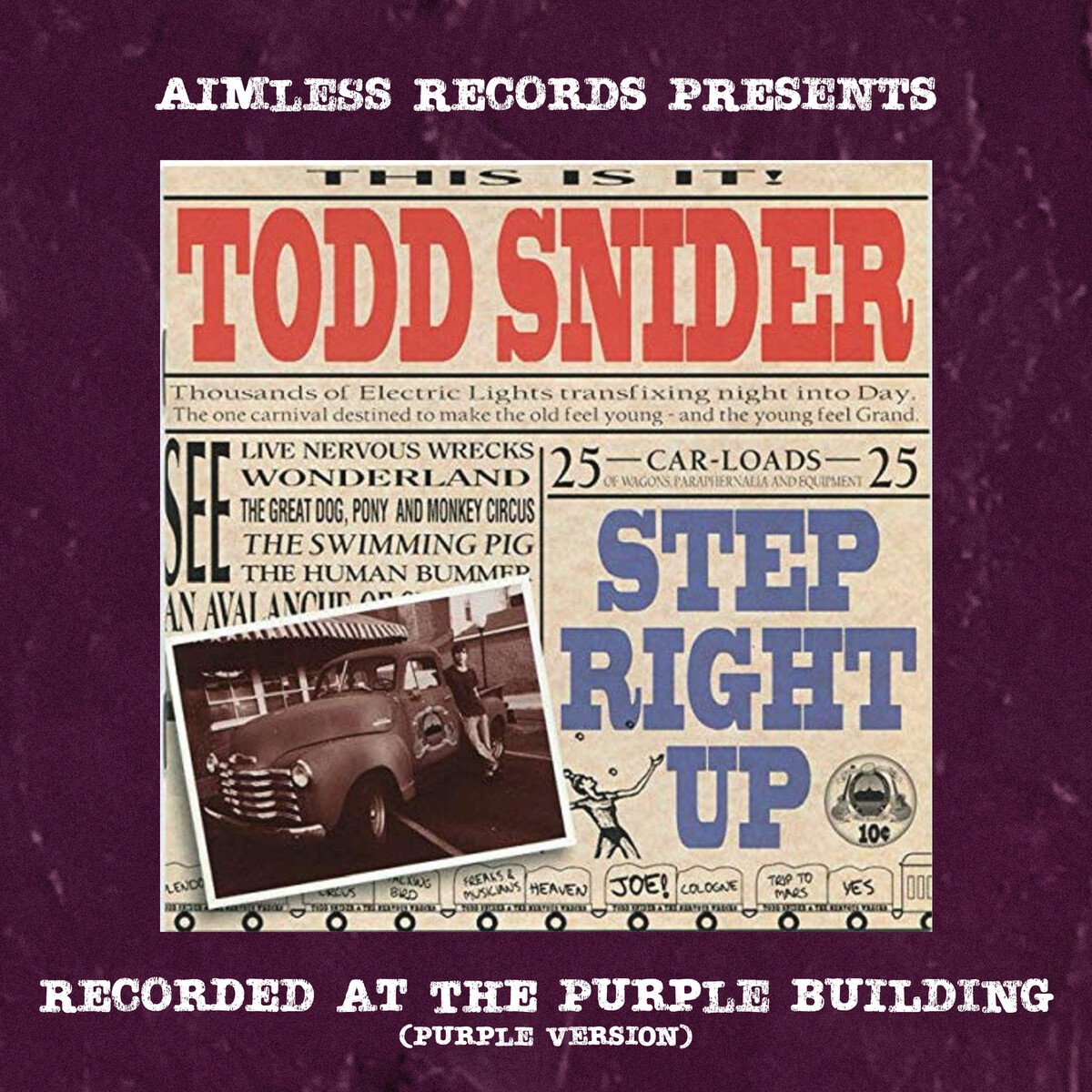 Aimless Records Presents: Step Right Up (Purple Version) by Todd Snider ...