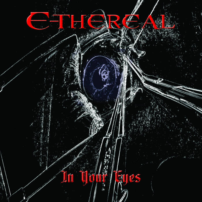 In Your Eyes by E-thereal (Album): Reviews, Ratings, Credits, Song list ...