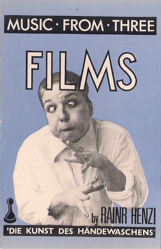 Die Kunst des Händewaschens: Music From Three Films by Rainr Henzl ...