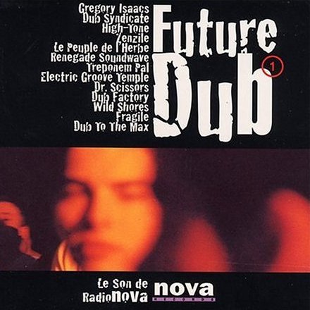 Future Dub #01 by Various Artists (Compilation, Dub): Reviews, Ratings, Credits, Song list ...