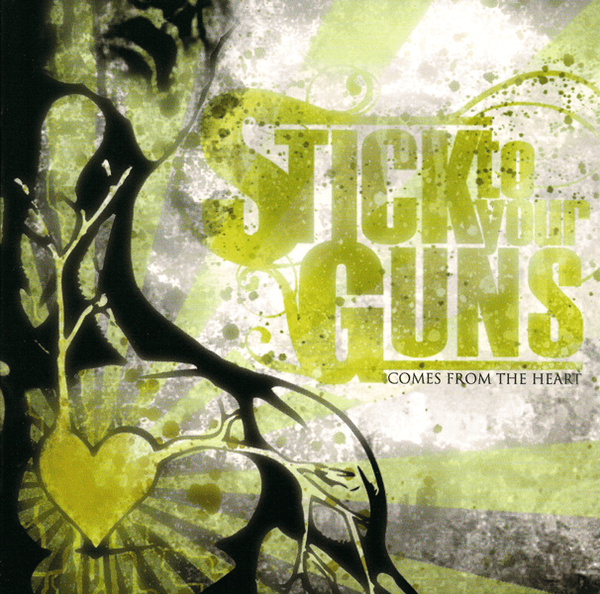 Comes From the Heart by Stick to Your Guns (Album; Century Media; 8485 ...