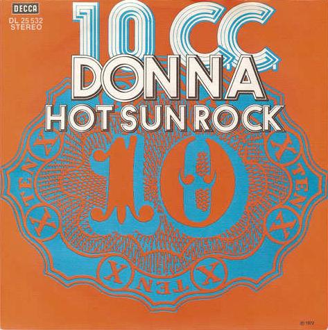 Donna / Hot Sun Rock by 10cc (Single; Decca; DL 25.532): Reviews ...