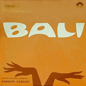 Bali by Giorgio Gaslini (Album, Film Soundtrack): Reviews, Ratings ...
